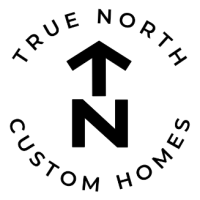 Get in Touch – True North Custom Homes